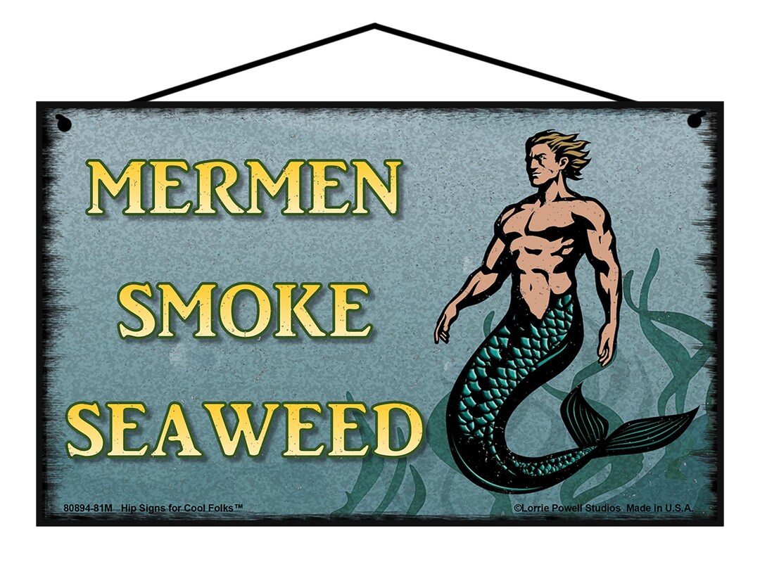 Mermen Smoke Seaweed Sign - Vintage Style With Strong Male Mermaid ...