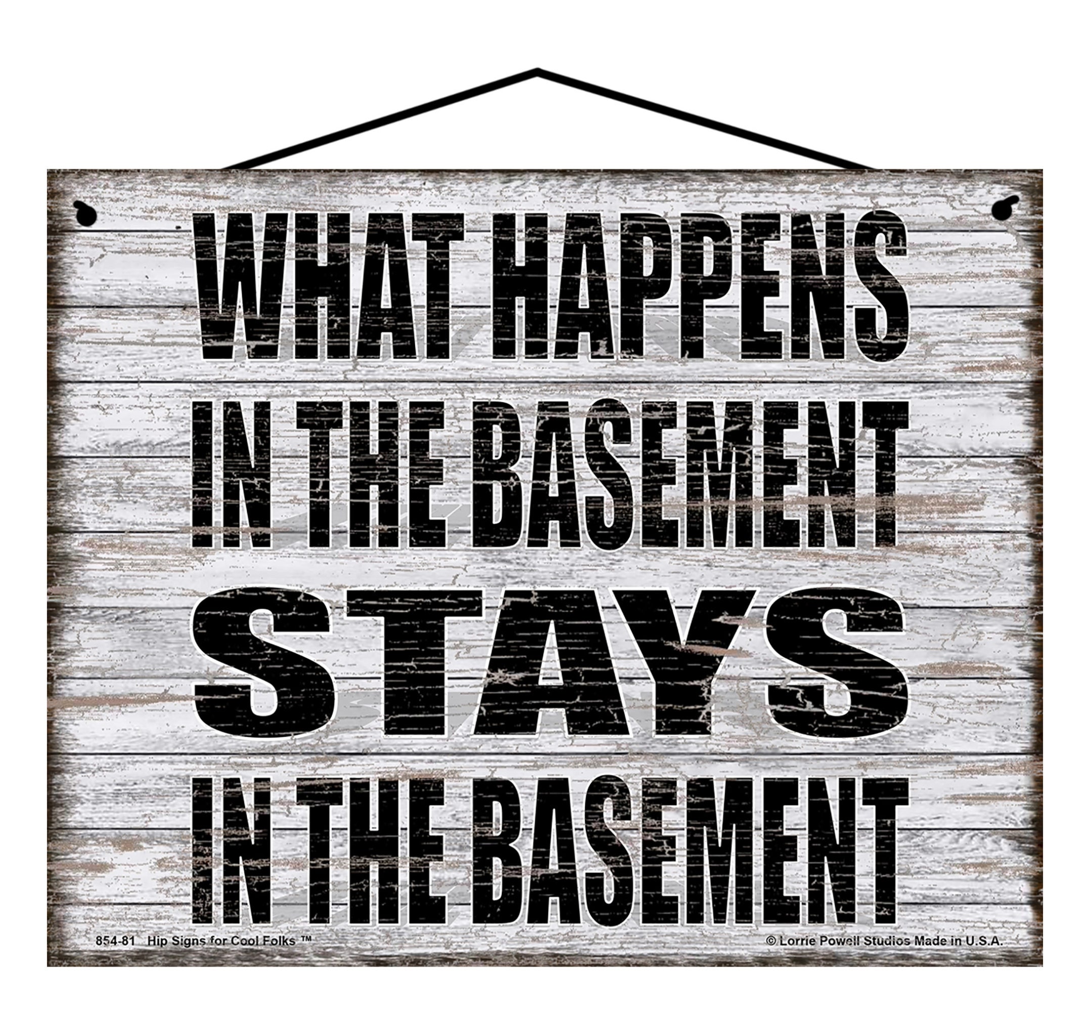 What Happens in the Basement Stays in the Basement Sign - Vintage Style ...