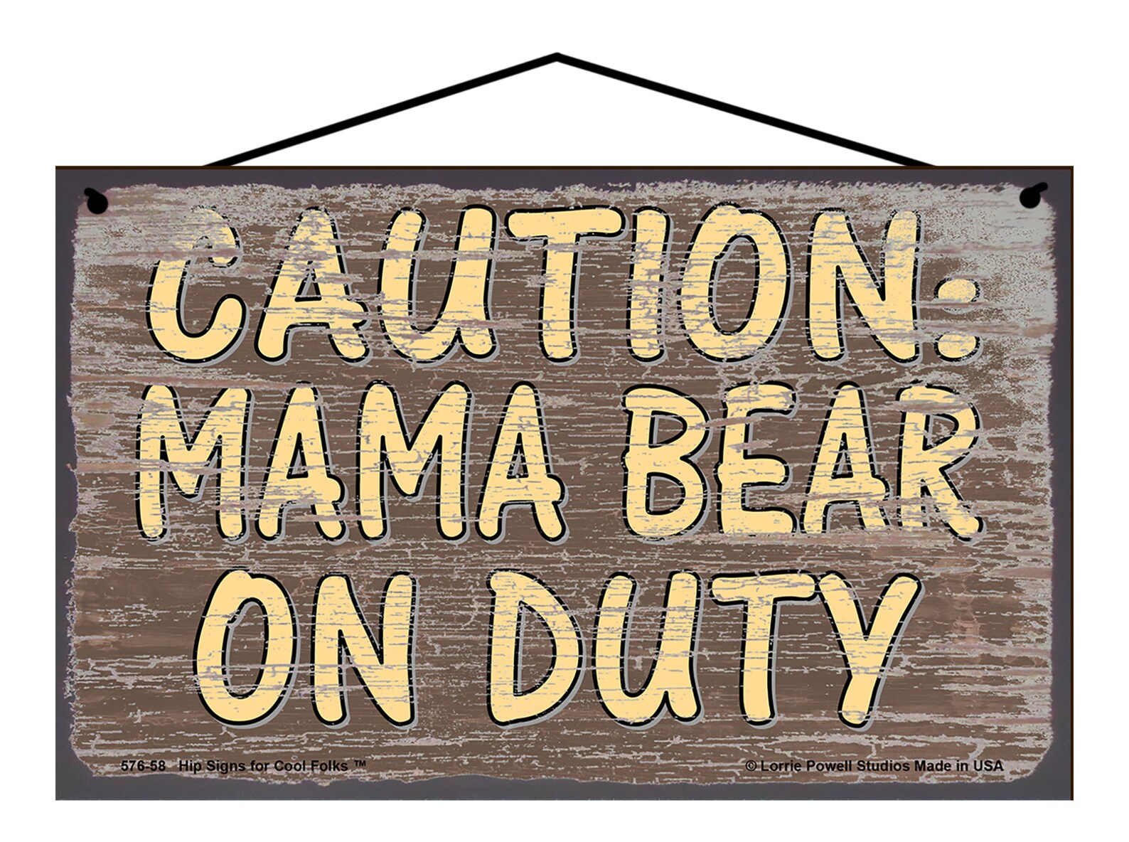 CAUTION Mama Bear on Duty Sign - Vintage Style Brown Rustic Home Decor ...
