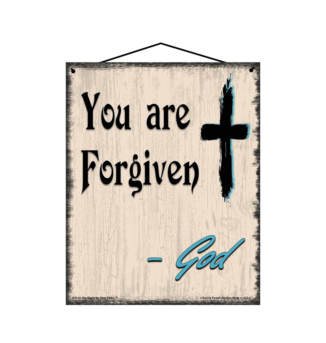 You Are Forgiven - God Quote Sign - Religious Faith Themed Home Décor ...