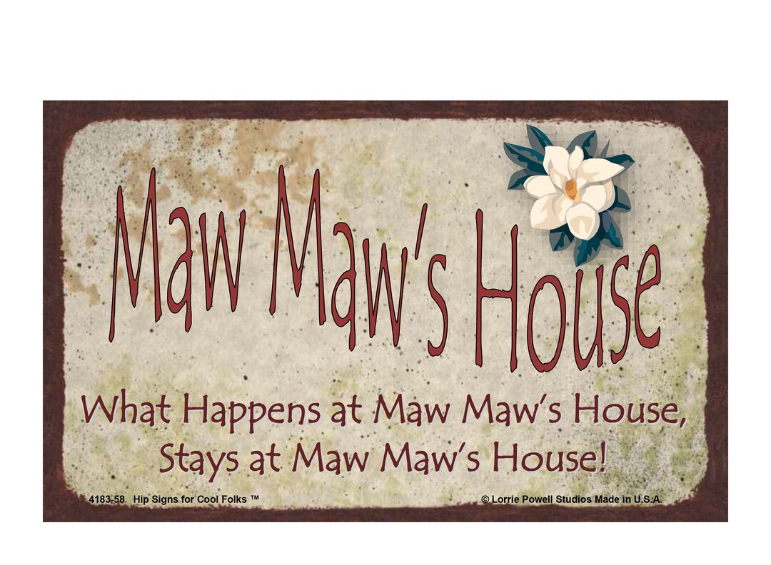 Deluxe Wood Magnet Maw Maw's House Magnetic Sign, 5x8 Inches, What ...