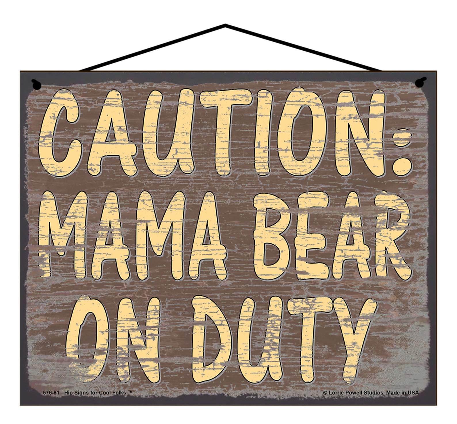 CAUTION Mama Bear on Duty Sign - Vintage Style Brown Rustic Home Decor ...