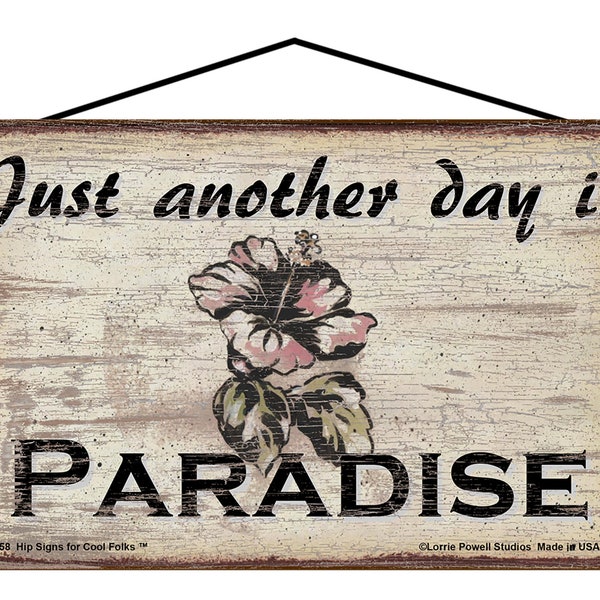 Just Another Day in Paradise Sign - Etsy