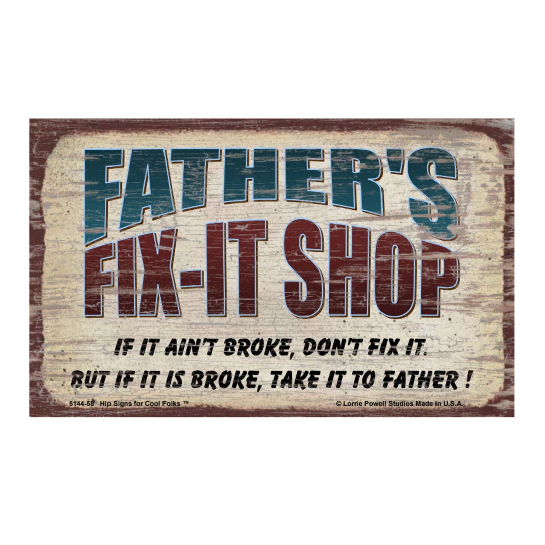 Deluxe Wood Magnet Father's Fix It Shop Magnetic Sign, 5x8 Inches, If ...