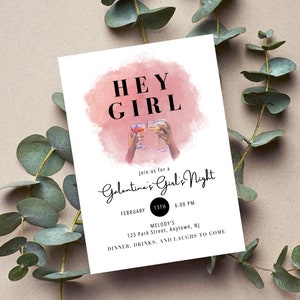 Hey Girl Girl's Night Galentine's Invitation Template, Fun Holiday ...