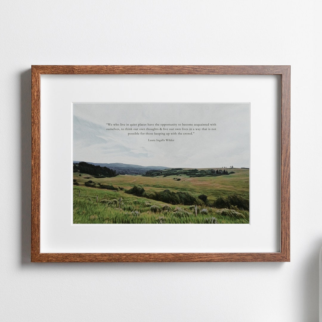 Quiet Places Laura Ingalls Wilder Quote Printable Landscape Wall Art ...