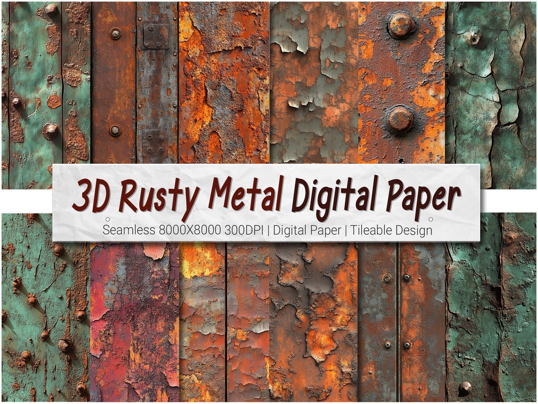 3D Rusty Metal, Steel & Cooper Digital Paper in 8K - 12 Seamless ...