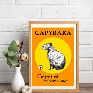 Capybara Coffee First-scheme Later Printable Wall Art - Instant ...