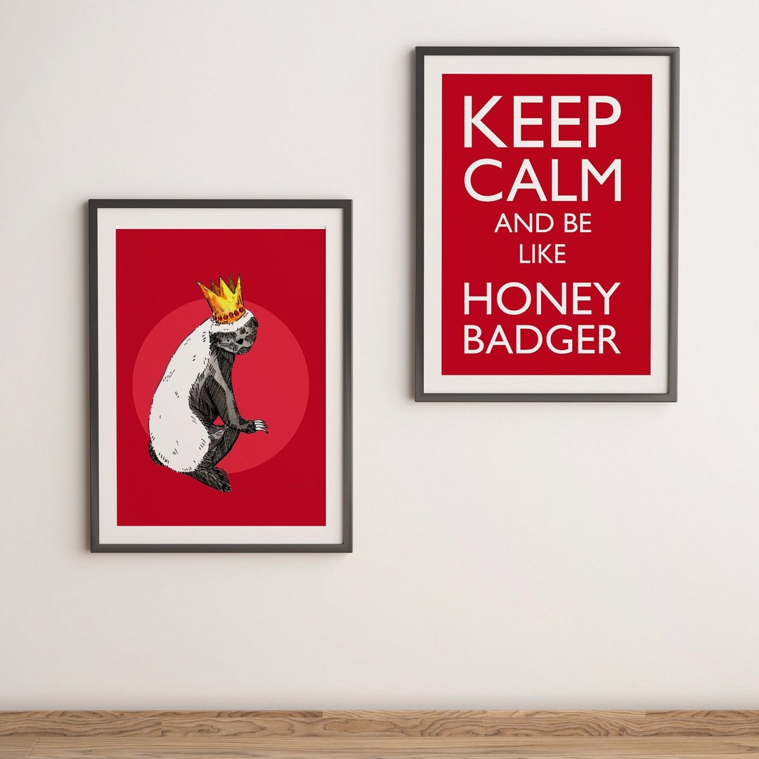 Set of 2 KEEP CALM Honey Badger Poster Printable Wall Art Instant ...