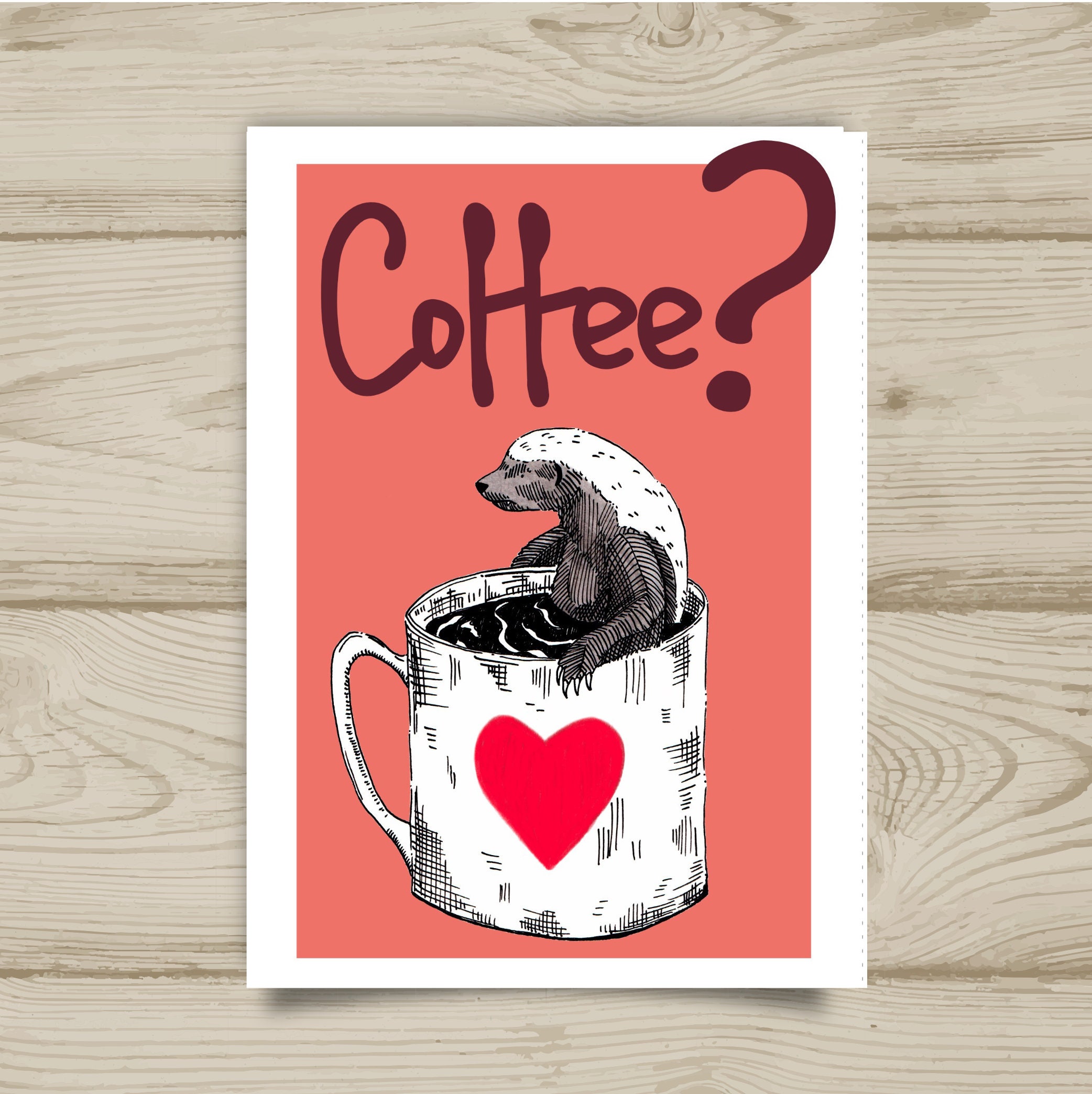 Coffee Invitation HONEY BADGER Printable Card for Husband Wife Friend ...
