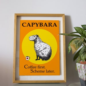 Capybara Coffee First-scheme Later Printable Wall Art - Instant ...
