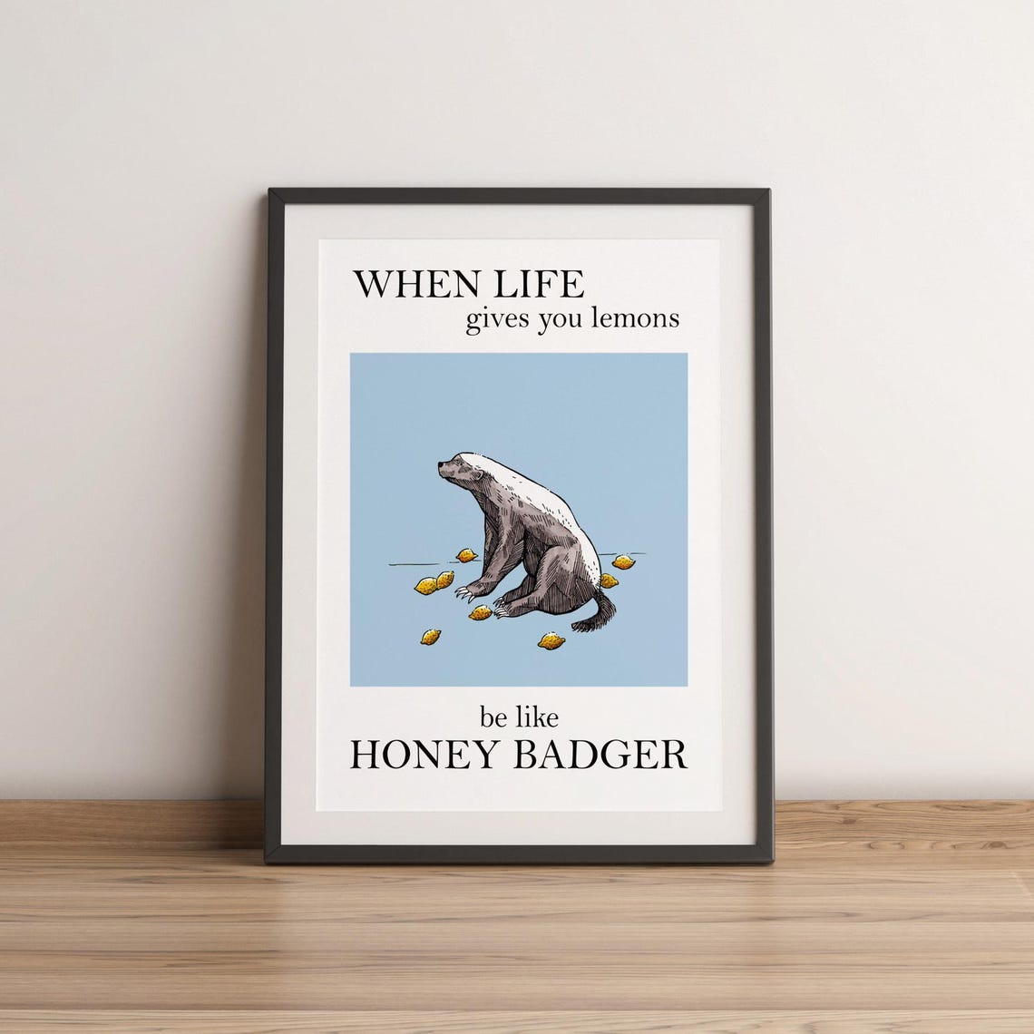 Honey Badger Wall Art | When Life Gives You Lemons | Printable Download ...
