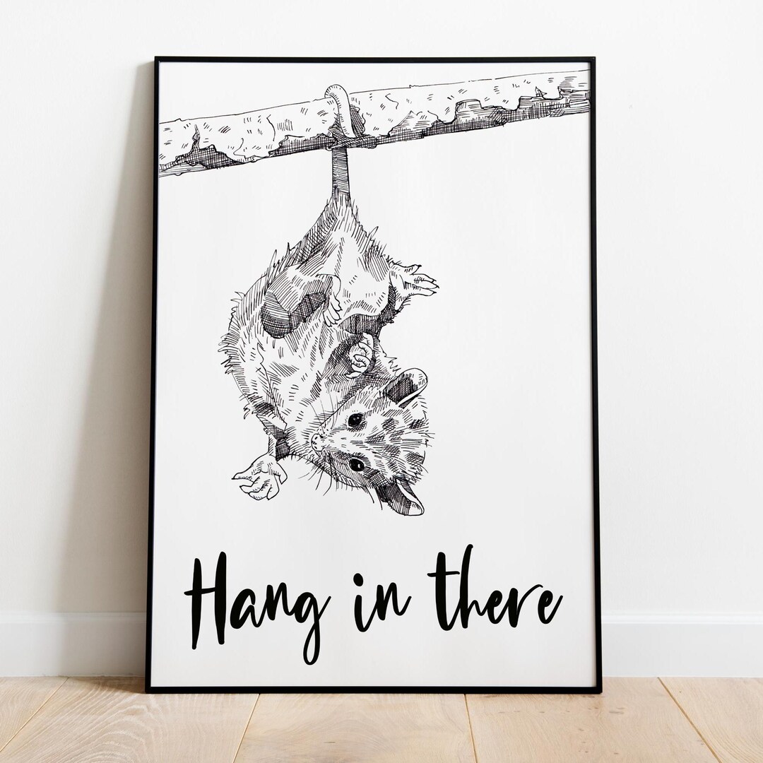 Fun Opossum Wall Art | Hang in There | Instant Download | Printable ...