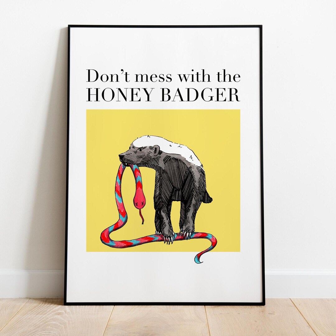 Don't Mess With HONEY BADGER Wall Art Printable Download Motivational ...