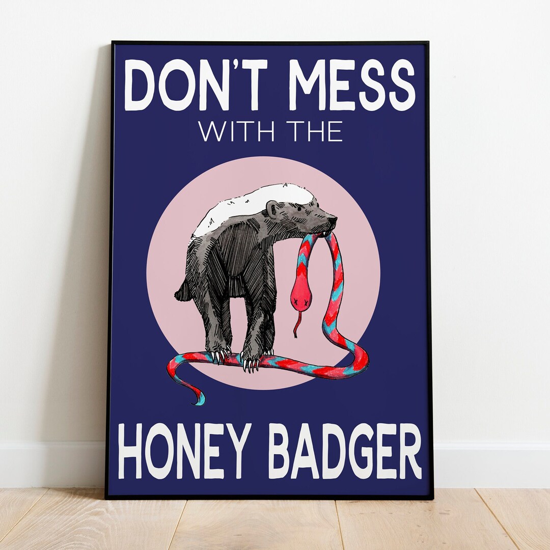 Don't Mess With Honey Badger Wall Art - Printable Poster- Colourful Eye ...
