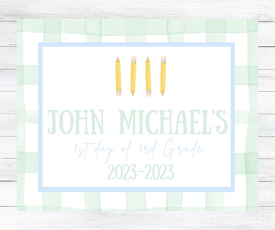 Printable First Day of School Sign, Green and Blue Gingham With Pencils ...