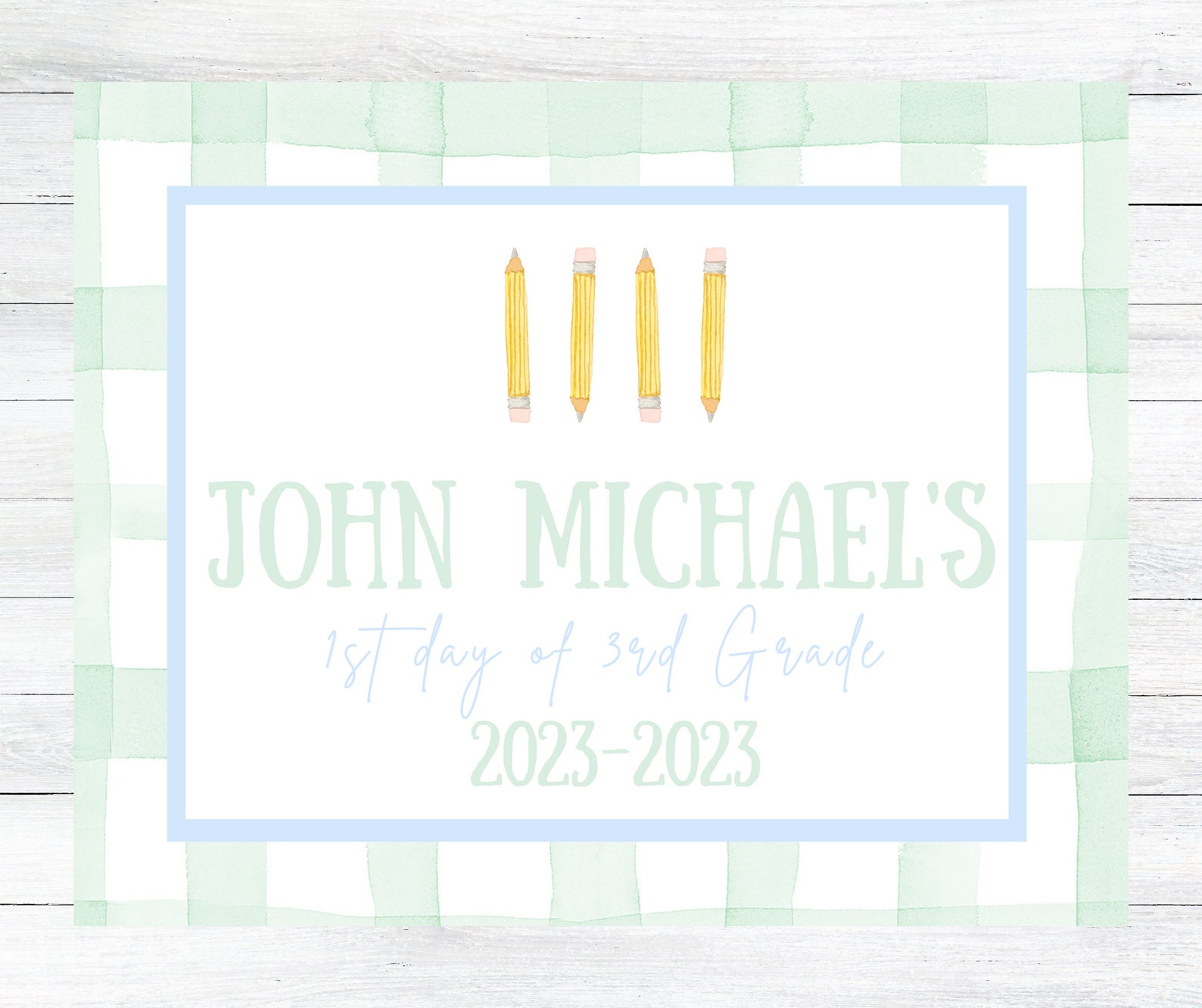 Printable First Day of School Sign, Green and Blue Gingham With Pencils ...