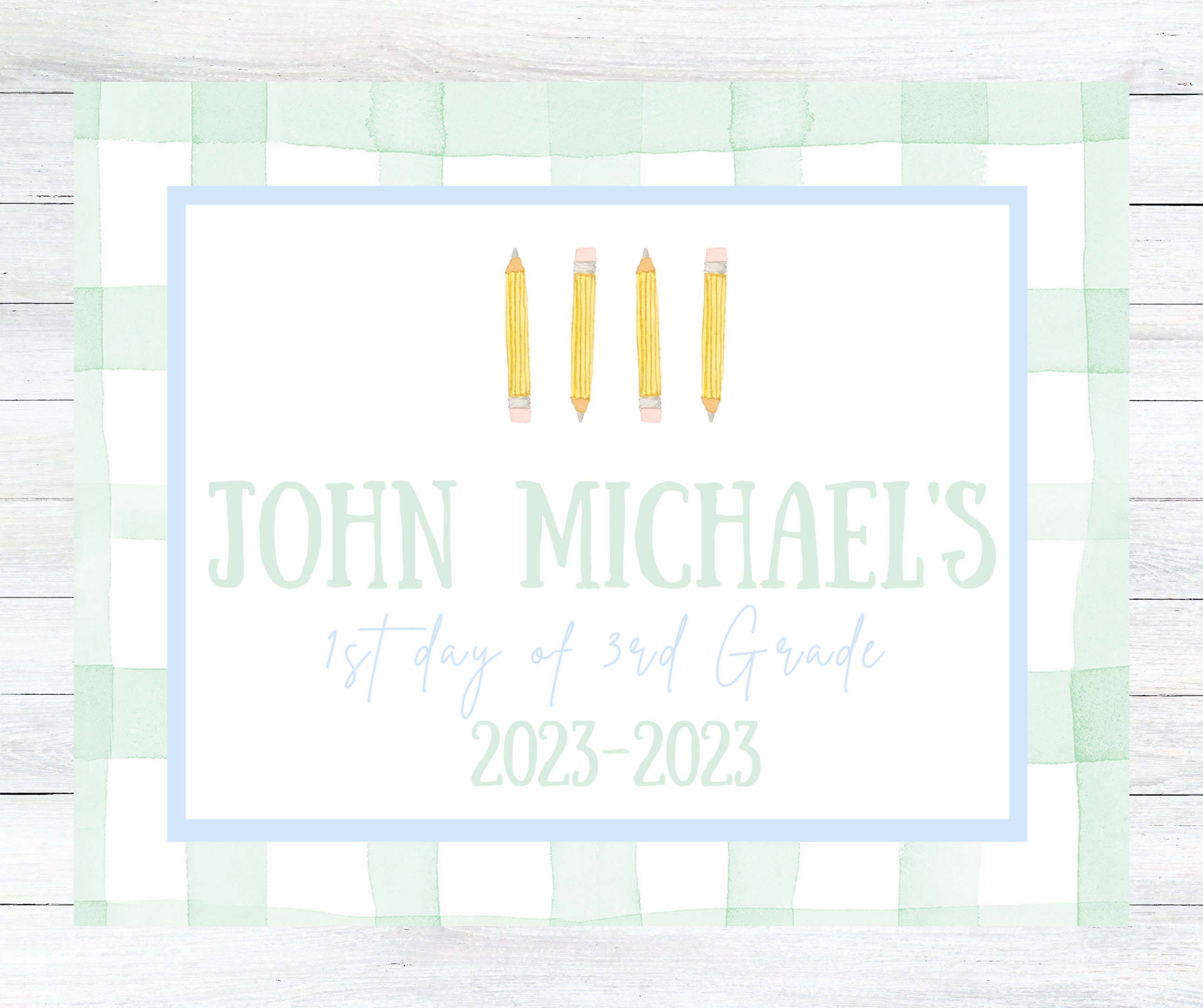 Printable First Day of School Sign, Green and Blue Gingham With Pencils ...
