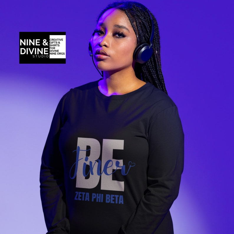 Zeta Phi Beta Long Sleeve Be Finer Tee Official Licensed Zeta Vendor - Etsy