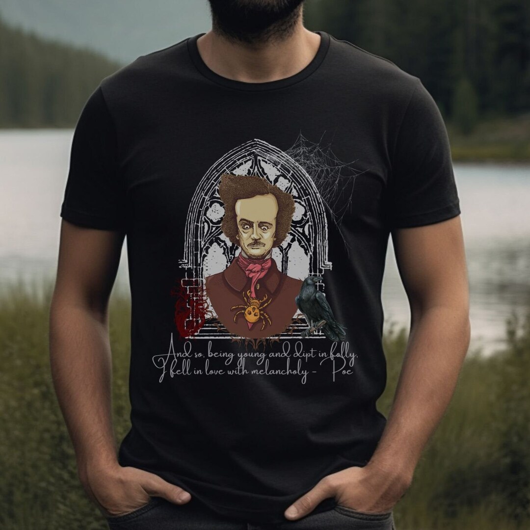 Edgar Allan Poe Shirt, Gothic Literary Shirt, Literature Quote Shirt ...