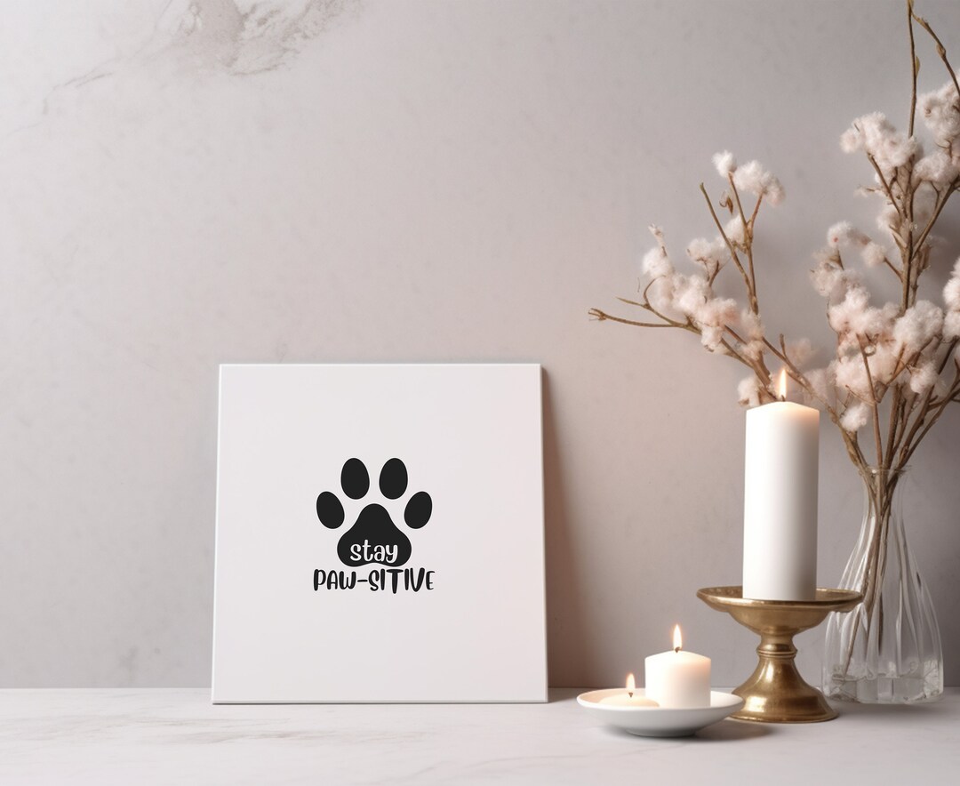 Cute Stay Pawsitive Paw Print Punny Dog Canvas Art - Etsy