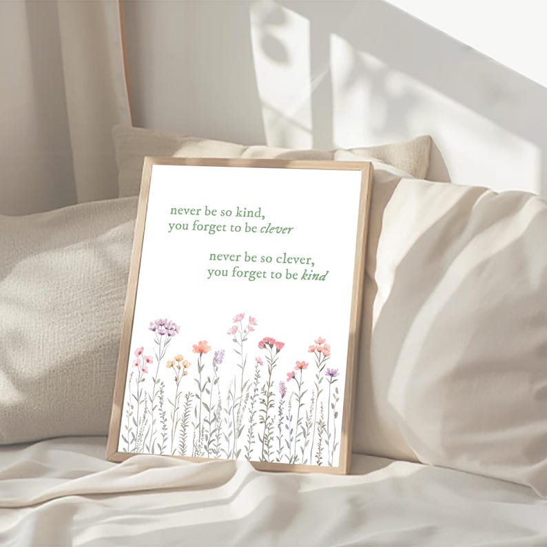 Set of 2 Never Be so Kind You Forget to Be Clever Taylor Poster ...