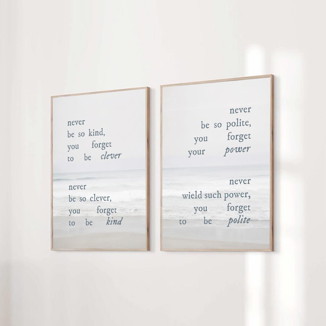 Set of 2 Never Be so Kind You Forget to Be Clever Taylor Poster ...
