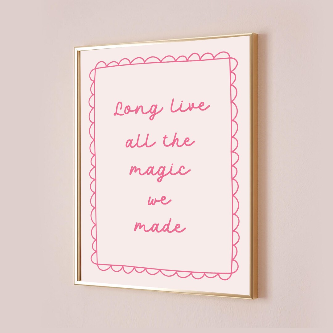 Long Live the Magic We Made Taylor Poster Quote Lyric Print Subtle ...