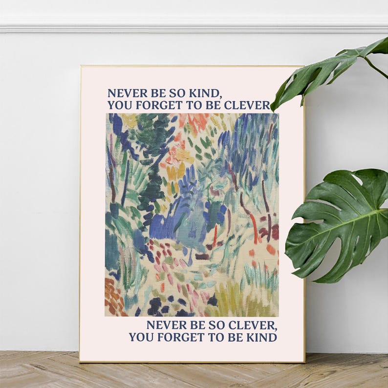 Set of 2 Never Be so Kind You Forget to Be Clever Taylor Poster ...