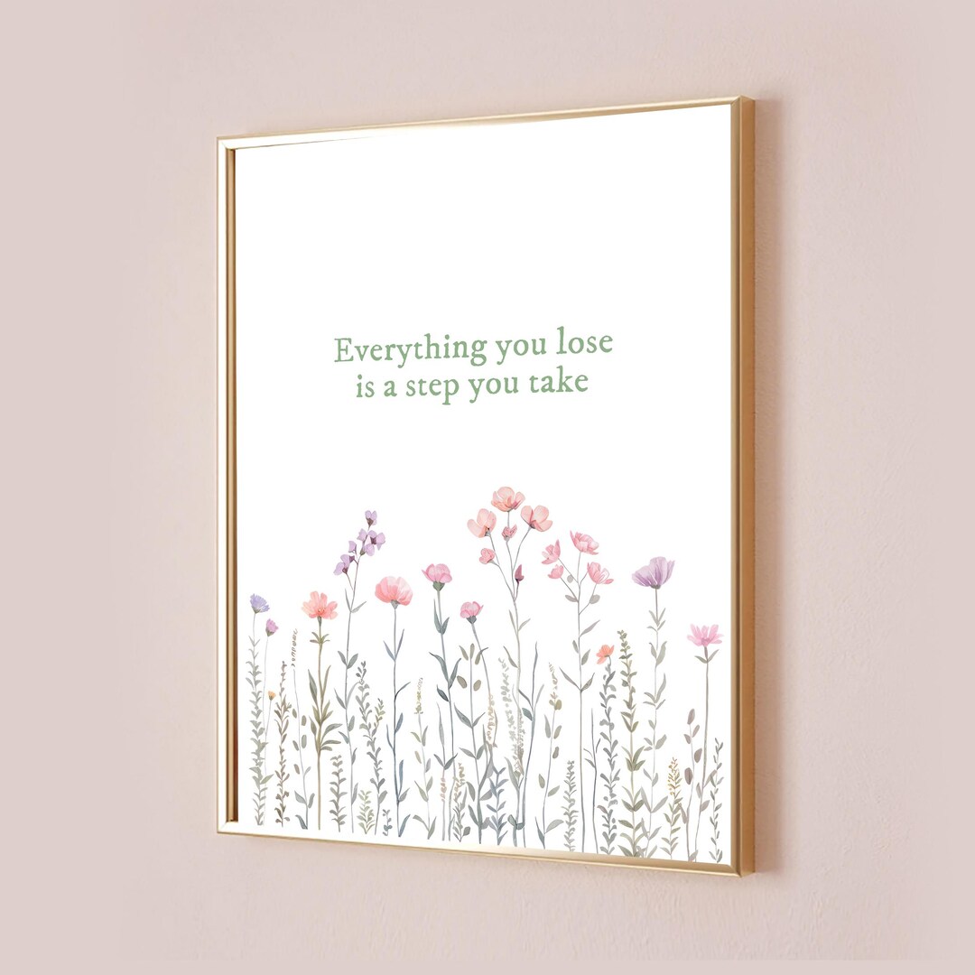 Everything You Lose is a Step You Take Taylor Poster You're on Your Own ...