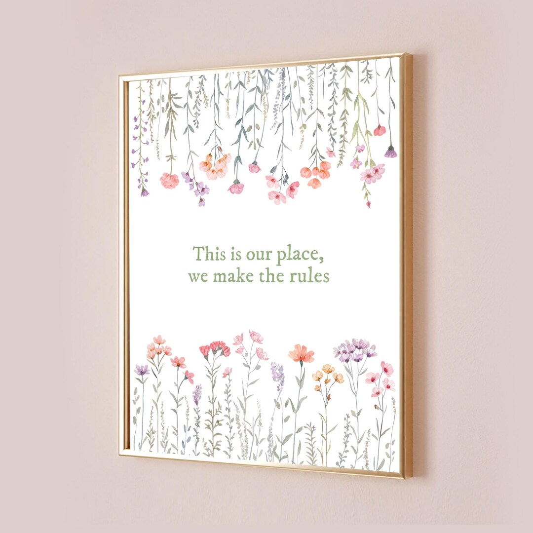 This is Our Place We Make the Rules Taylor Poster Quote Lyric Print ...