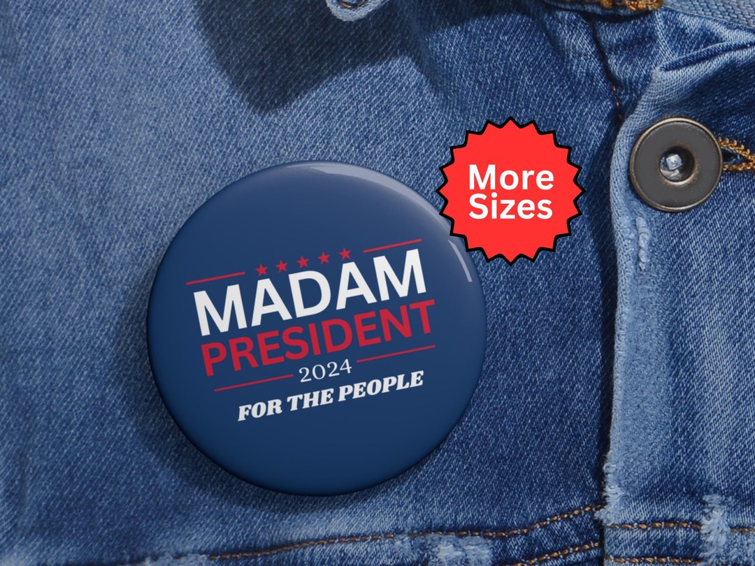 Kamala Harris Madam President Pin Button, Madam President 2024 Pins ...