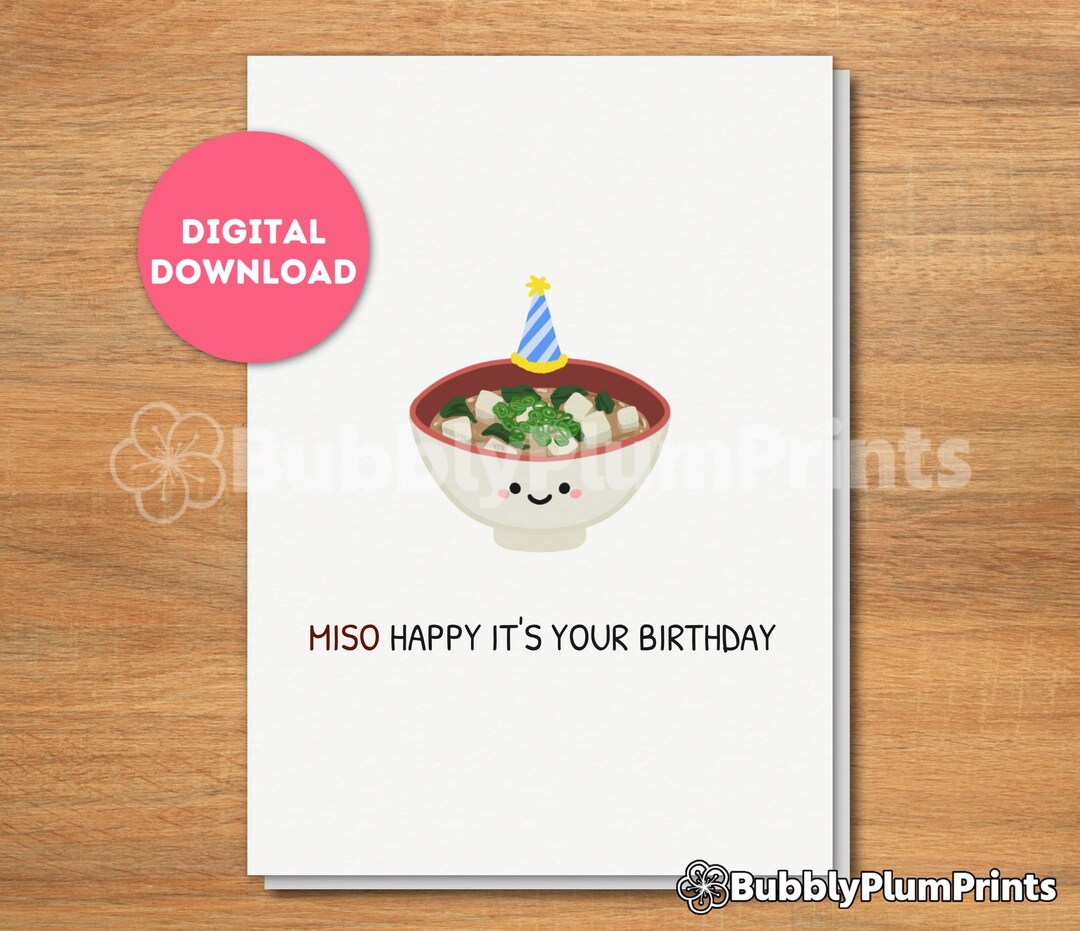 PRINTABLE Cute Minimalis Happy Birthday Greeting Card, Funny Miso Soup ...