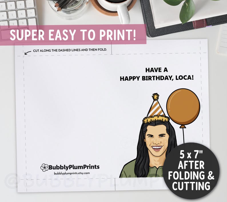 PRINTABLE Funny Happy Birthday Loca Greeting Card | Jacob Wolf Twilight ...