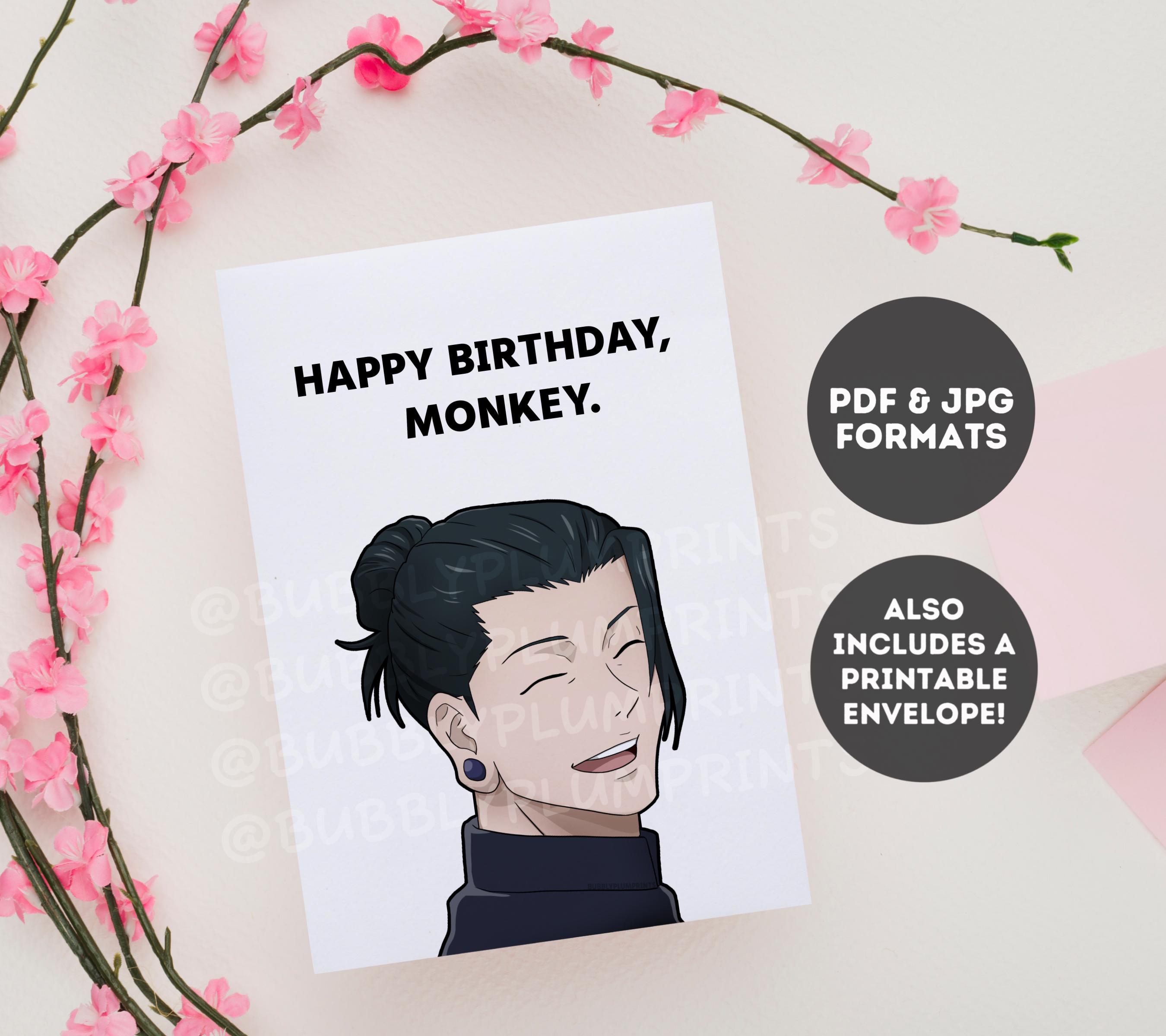 PRINTABLE Funny Happy Birthday Anime Greeting Card | Monkey Geto ...