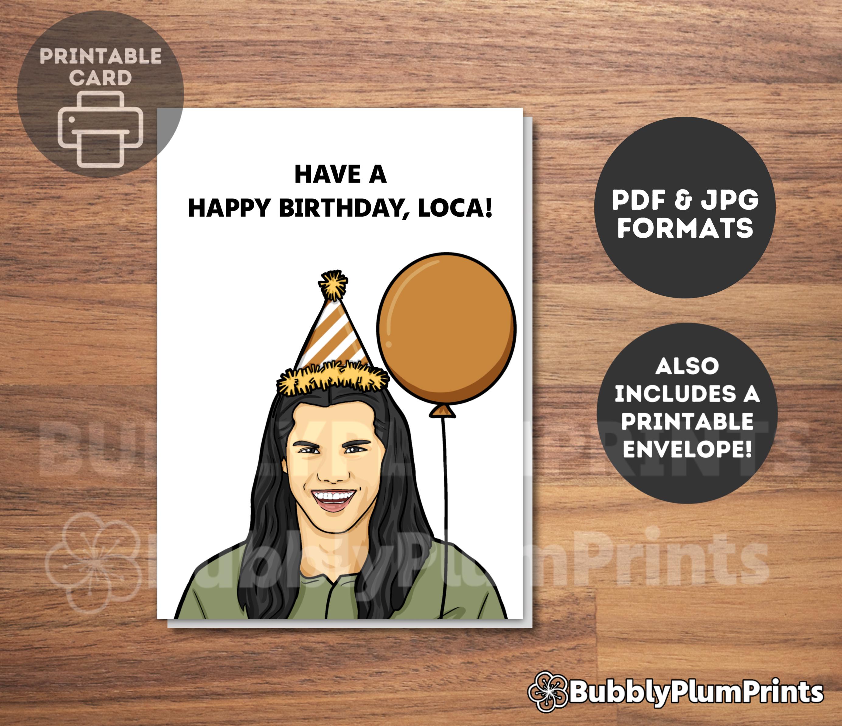 PRINTABLE Happy Birthday Loca Greeting Card, Wolf Guy in Twilight Card ...