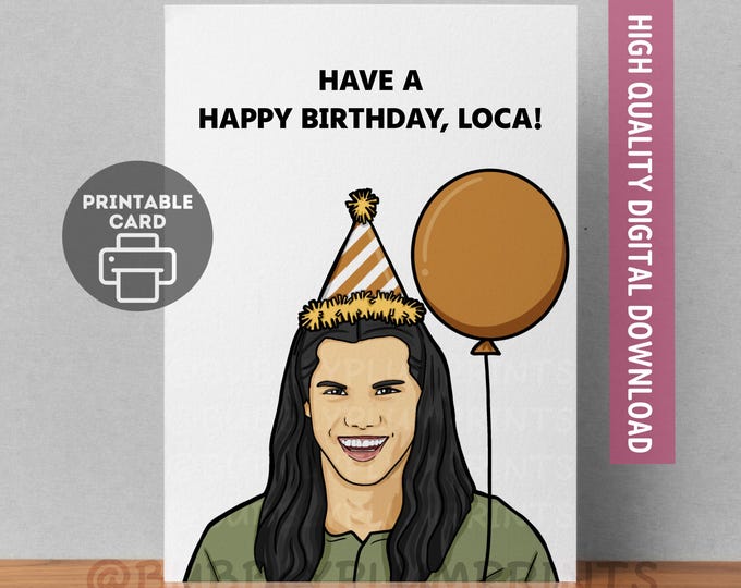 Happy Birthday Loca Card | Birthday Card | Twilight Card | Pop Culture ...
