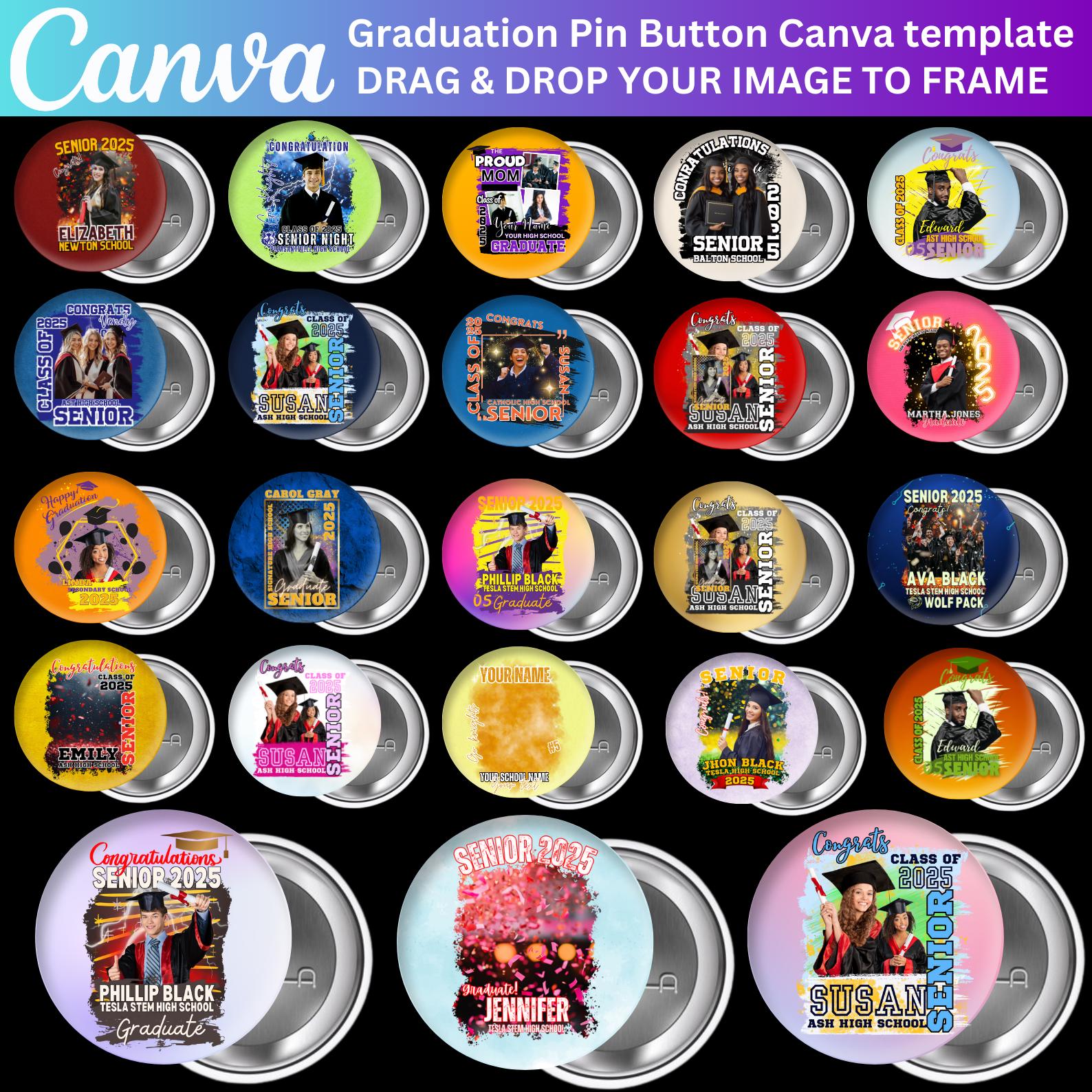 300+ Graduation Pin Button Canva Editable Template, Congrats 2025 ...