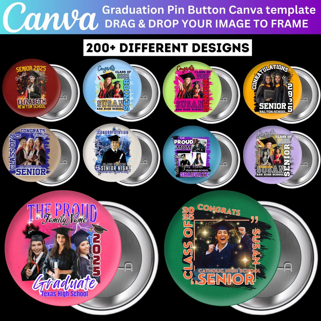 300+ Graduation Pin Button Canva Editable Template, Congrats 2025 ...