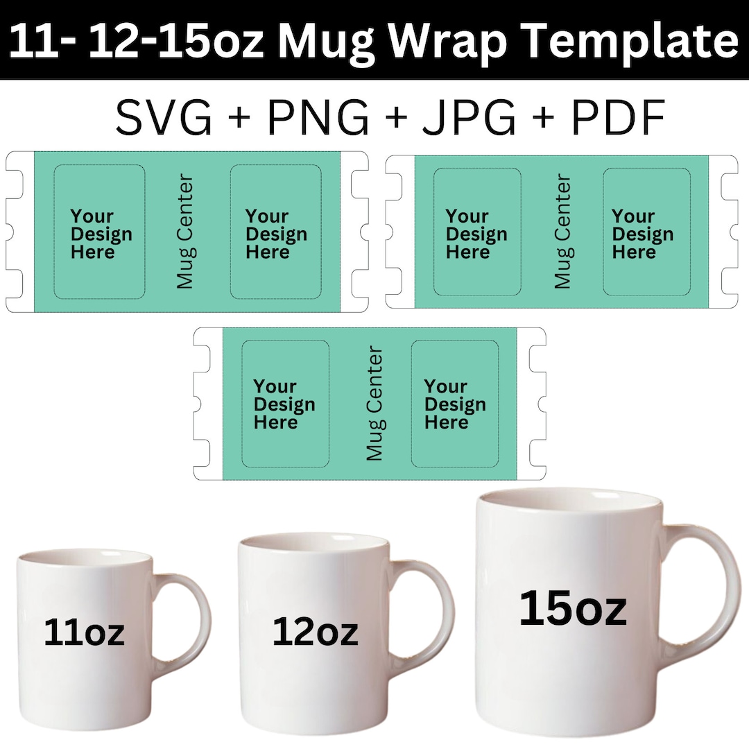 Full Wrap Mug Templates, 11oz, 12oz, 15oz Mug Template SVG PNG, Mug ...