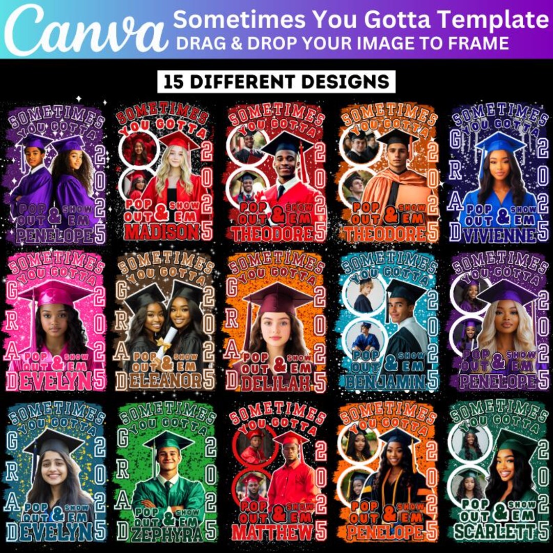 Sometimes You Gotta Graduate Canva Editable Template, Graduation Insert ...