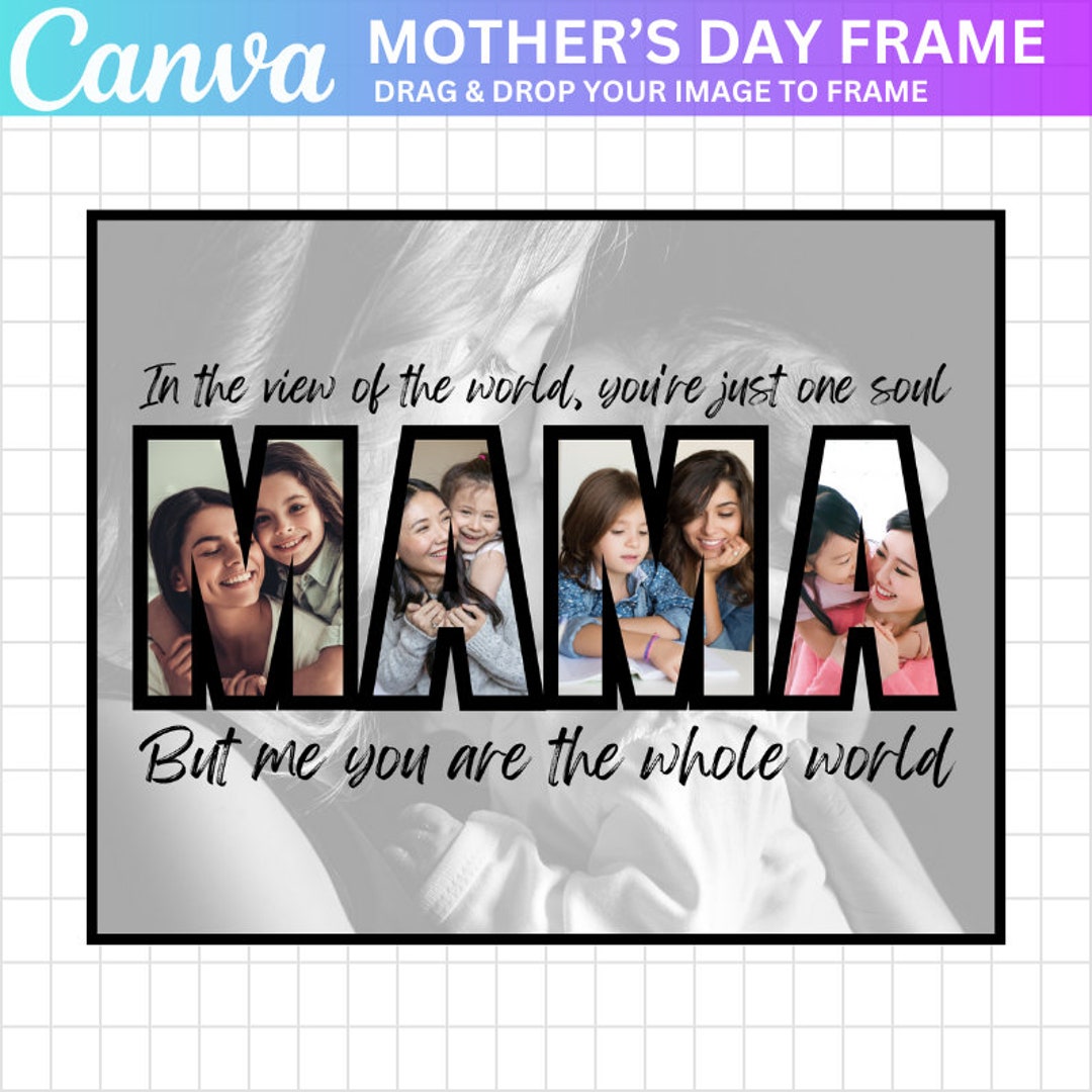 Mama Photo Collage, Mommy Canva Frame Template, Mother Day Gift, Mom ...