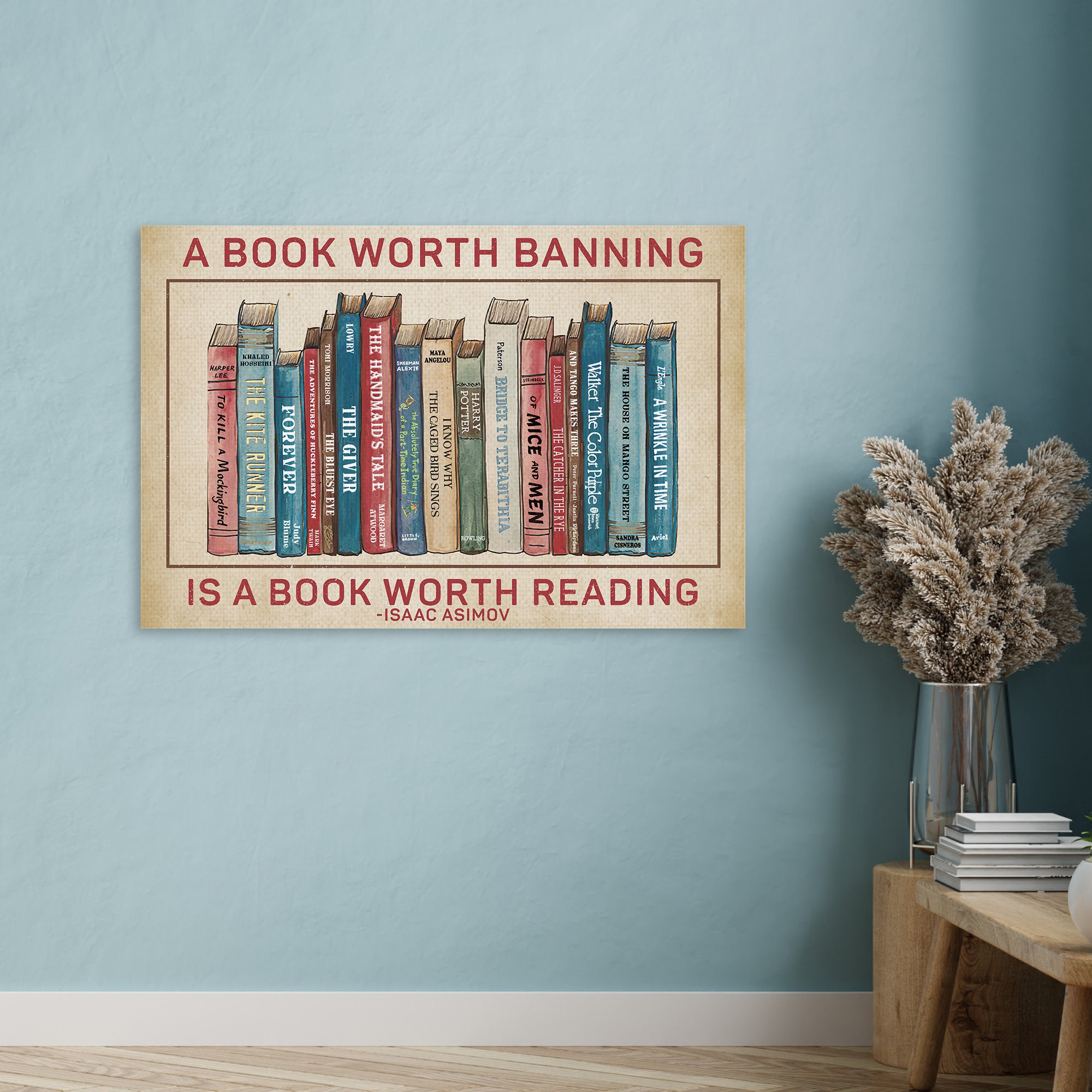 A Book Worth Banning Print Art Poster, Books Canvas, Reading Books ...