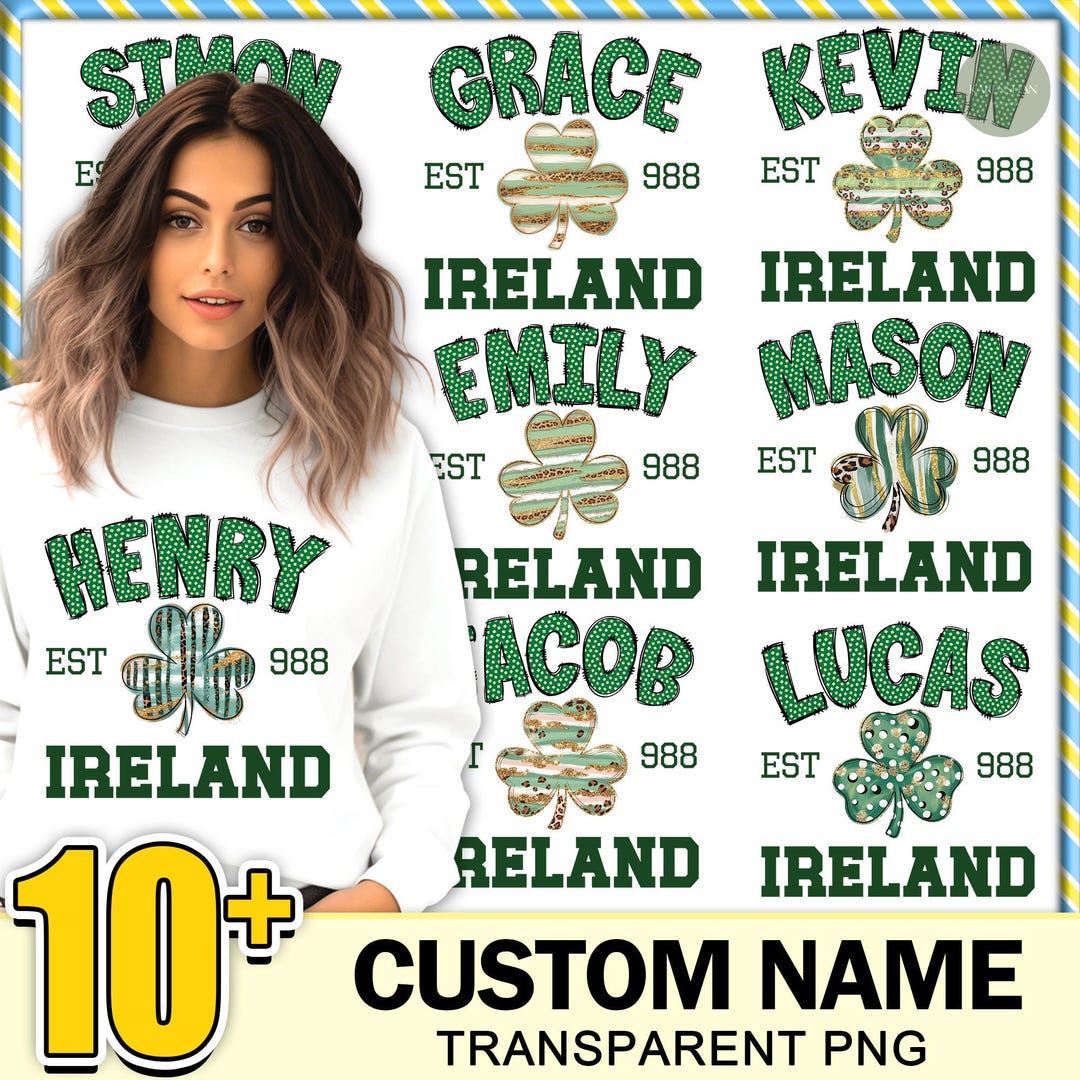 10+ Custom Name PNG Bundle, Personalized St. Patricks Ireland Png ...