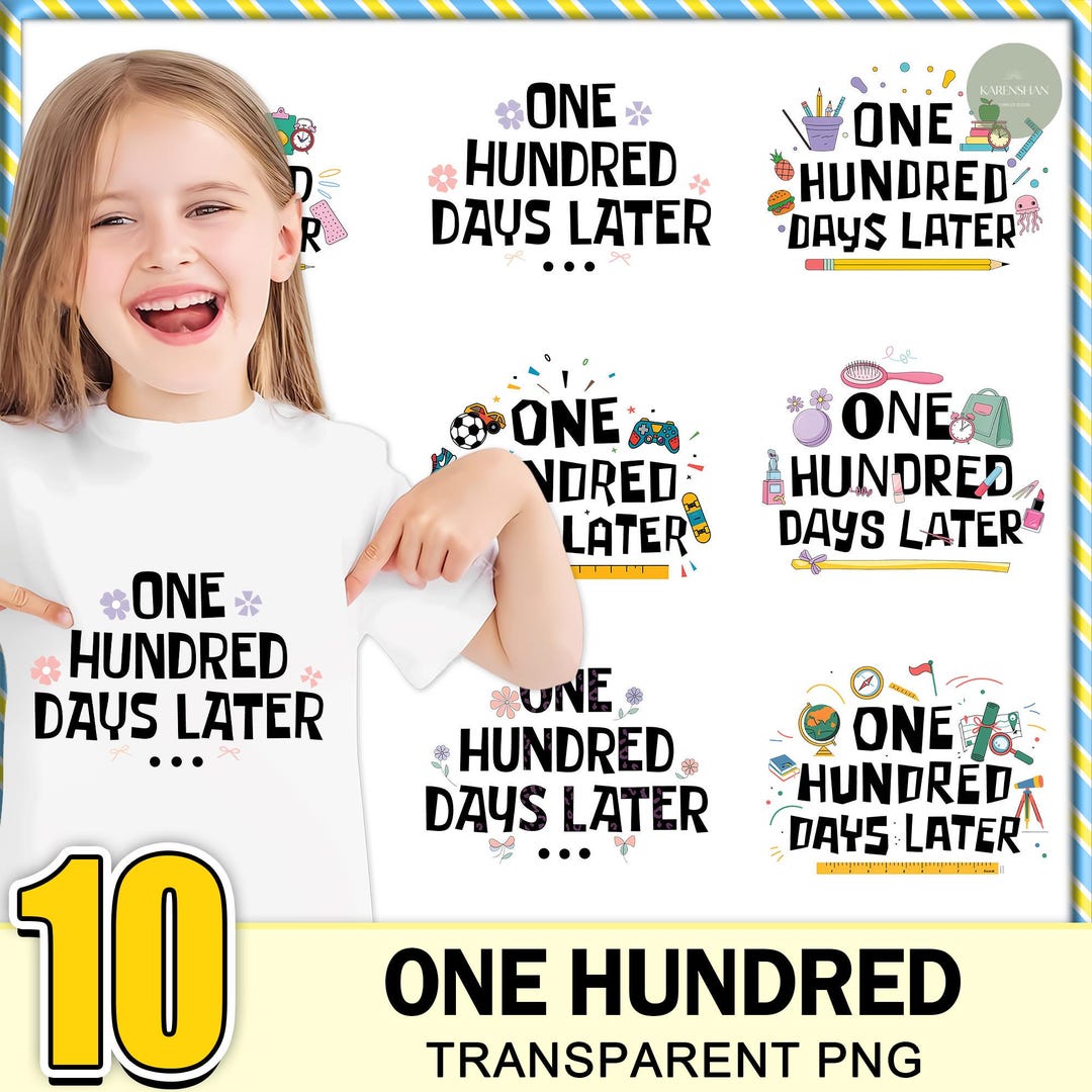10 One Hundred Days Later Clipart, Happy 100 Days Png Bundle, 100 Days ...