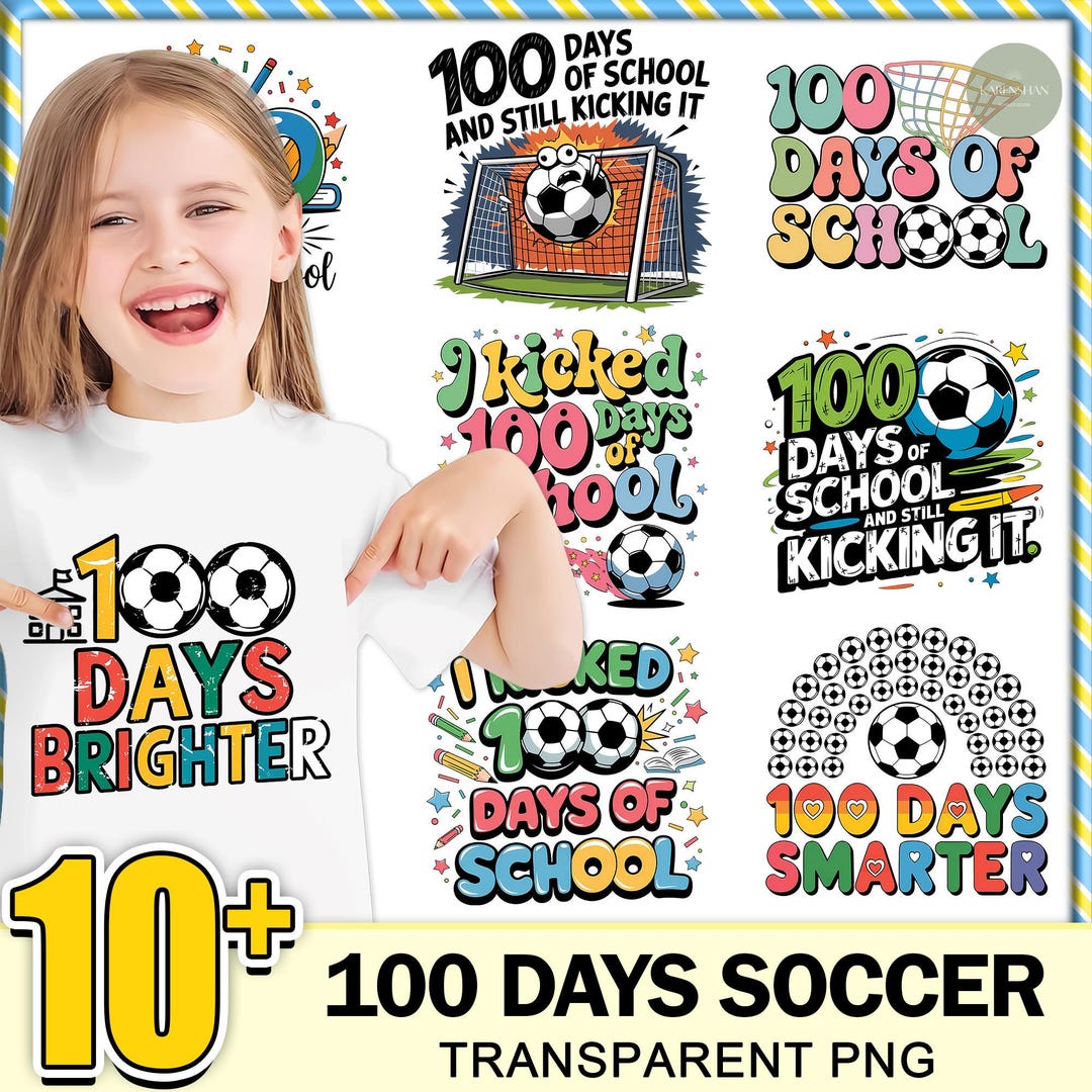 10 100 Days of School Soccer Clipart, Back to School Png Bundle, 100 ...