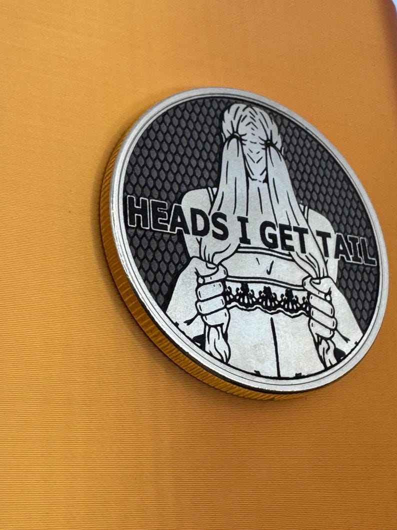 Brass Decision Coin: Heads I Get Tail, Tails I Get Heard (40mm) - Etsy