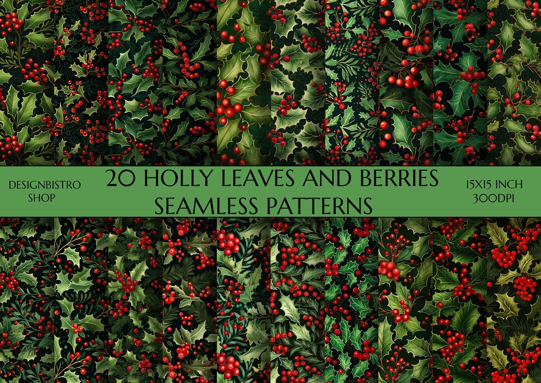 Christmas Holly Leaves and Berries Seamless Patterns | 20 Christmas ...