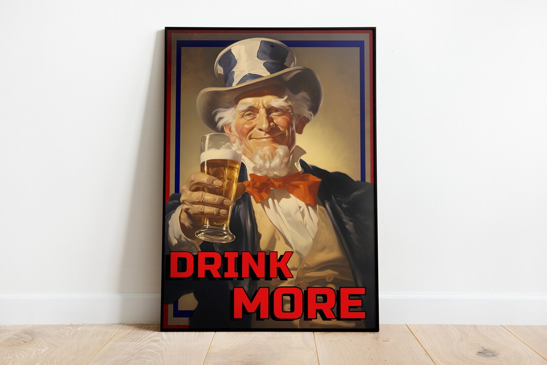 Vintage Uncle Sam Poster | Drink More Uncle Sam Bar Poster | Wall Decor ...