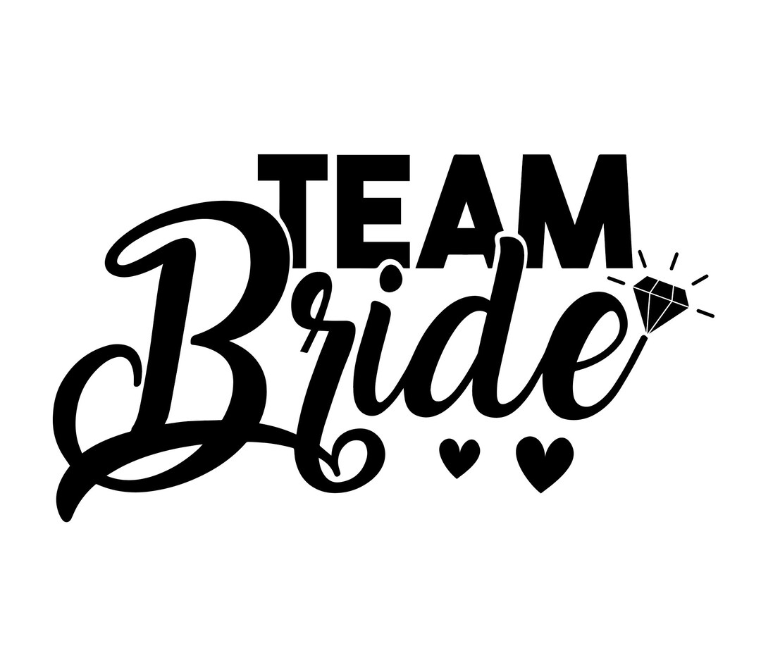 Team Bride SVG Clipart Vector File Cut for Cricut PNG - Etsy